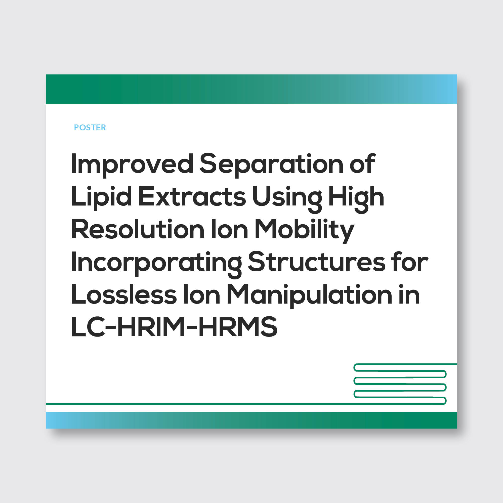 Improved Separation of Lipid Extracts Using High Resolution Ion Mobility Incorporating ...